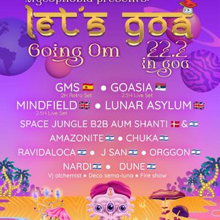 כרטיסים 🕉️ LET'S GOA IN GOA! 22/2 🕉️ | GO-OUT